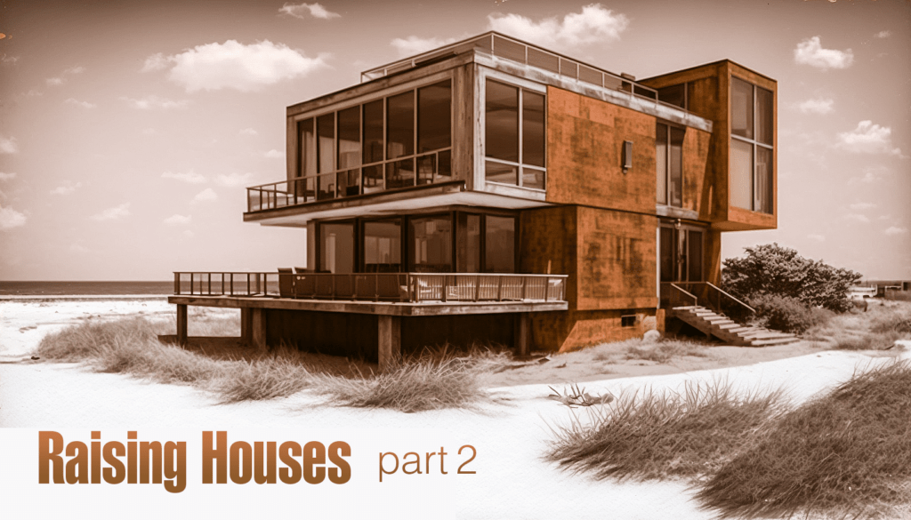 Raising Houses part 2 - Narragansett Engineering Inc